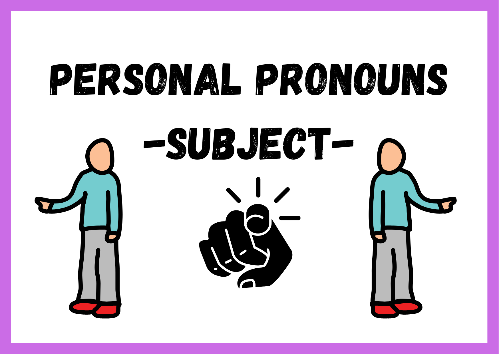 PERSONAL PRONOUNS - Arche English